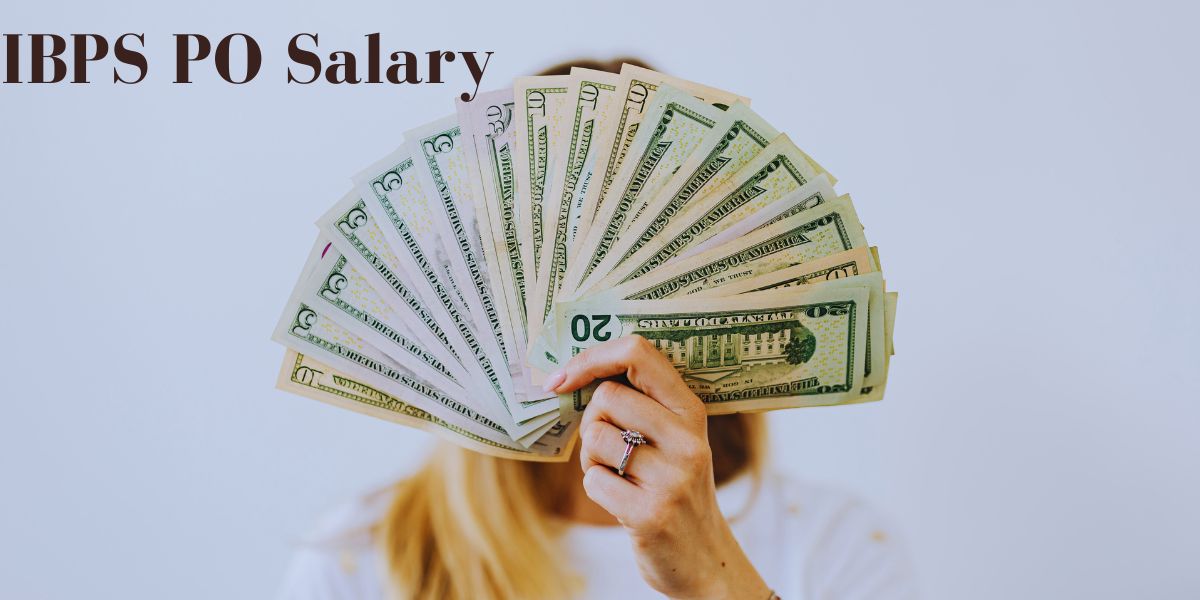 IBPS PO Salary 2025 – Complete Guide to Pay & Career Growth