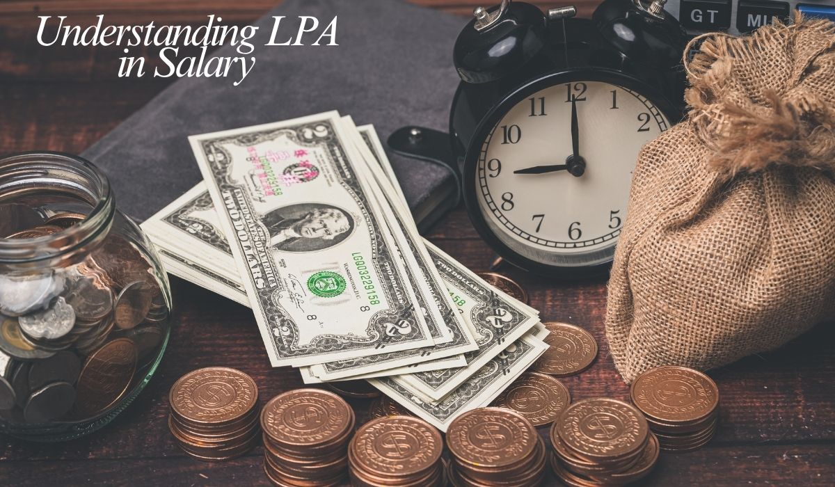 LPA Full Form: Meaning, Salary Calculation, and Complete Guide