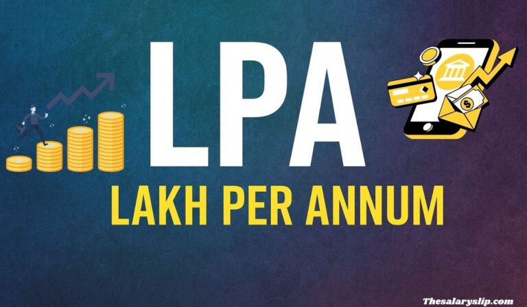LPA Meaning - Full Form, Salary Structure, and Complete Explanation