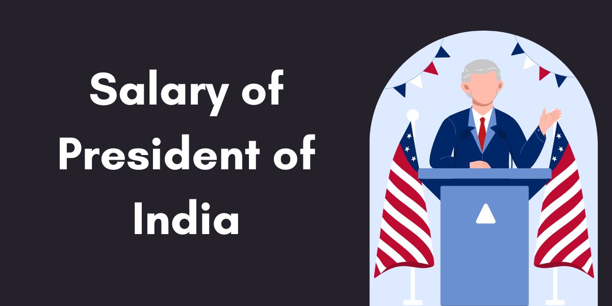 Salary of President of India – What the President Earns in 2025